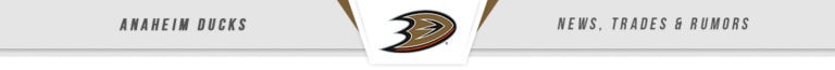 Anaheim Ducks: News, Rumors, Schedule, Roster, Stats